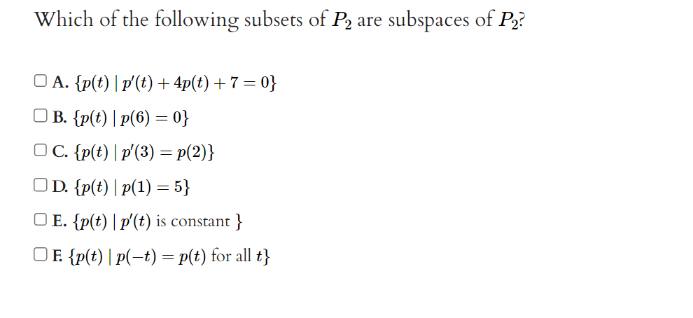 Solved Which of the following subsets of P2 are subspaces of | Chegg.com