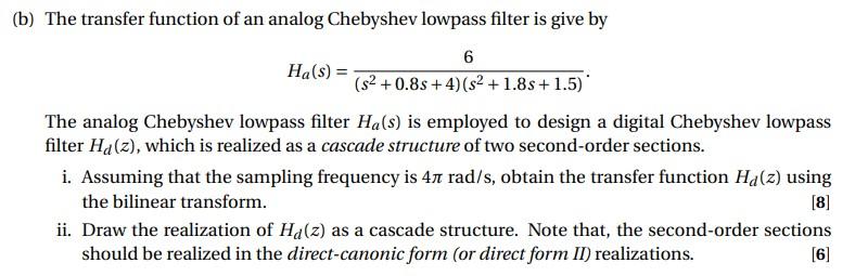 Solved (b) The transfer function of an analog Chebyshev | Chegg.com