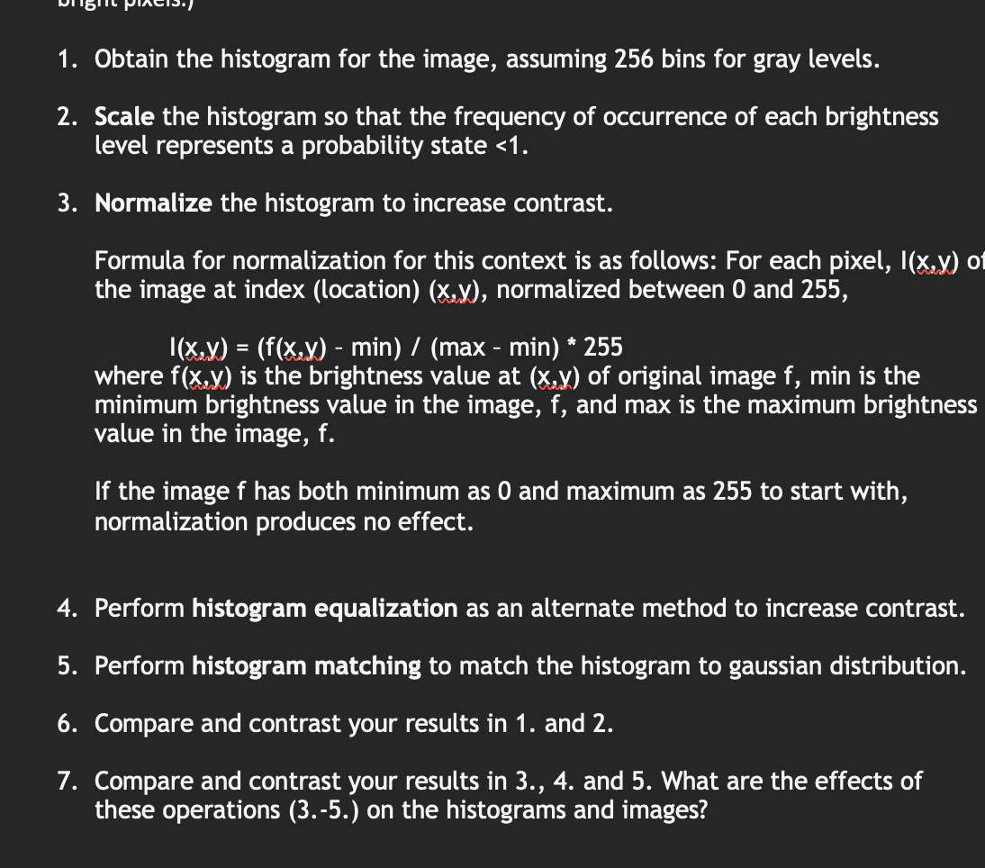 Solved 1. Obtain the histogram for the image, assuming 256 | Chegg.com