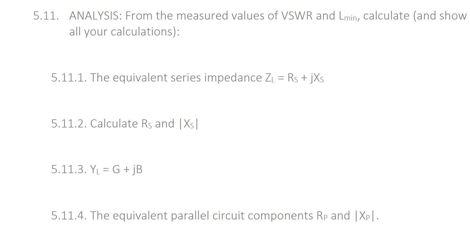 Solved 11. ANALYSIS: From the measured values of VSWR and | Chegg.com