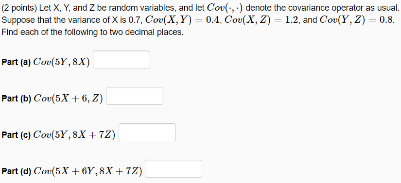 Solved (2 points) Let X,Y, and Z be random variables, and | Chegg.com