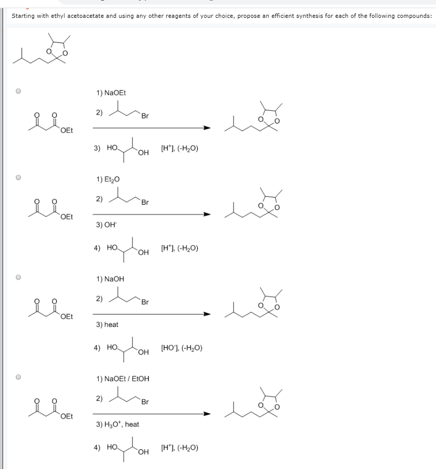 Solved Starting with ethyl acetoacetate and using any other | Chegg.com