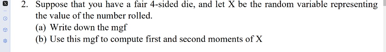 Solved 2. Suppose that you have a fair 4 -sided die, and let | Chegg.com