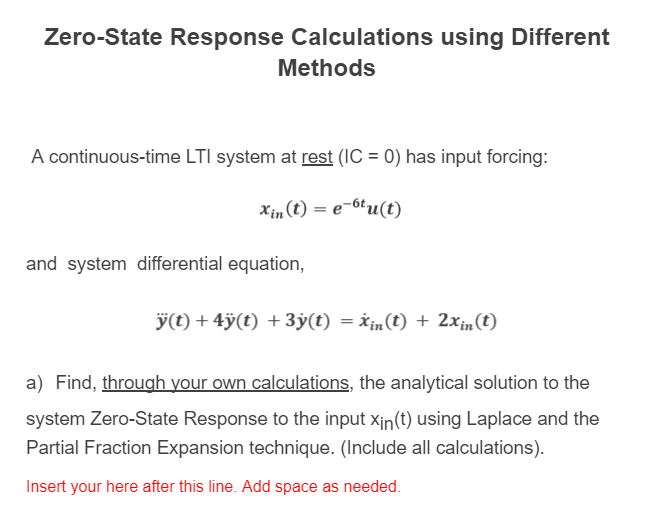 Solved Zero-State Response Calculations using Different | Chegg.com
