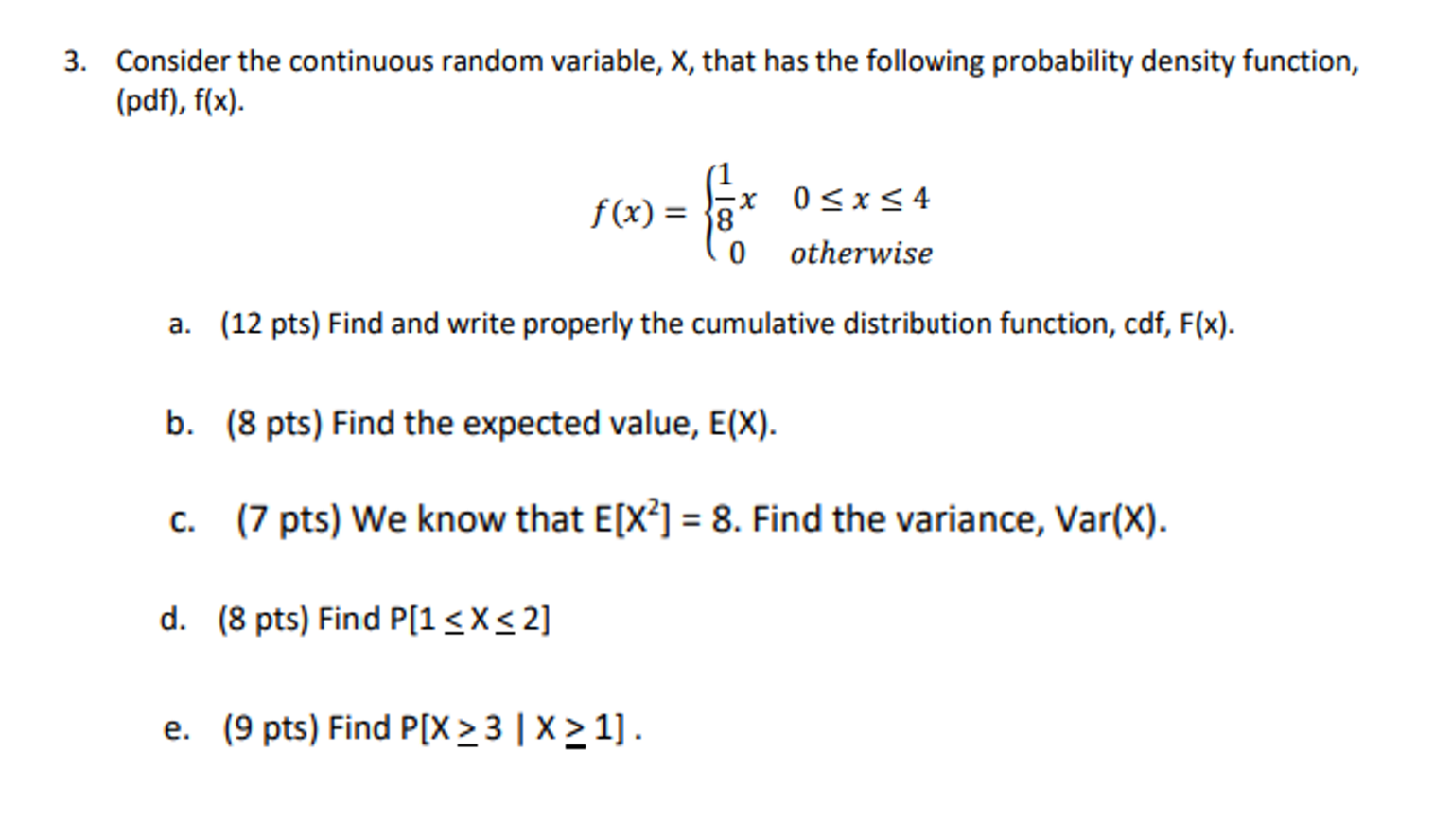 Solved Consider the continuous random variable, X, that has | Chegg.com