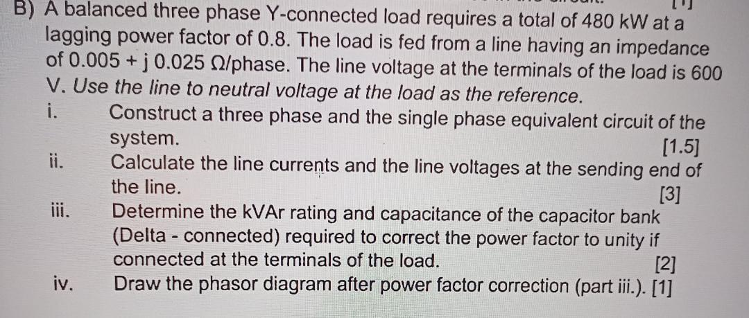 Solved A) Dalanced three phase Y-connected load requires a | Chegg.com