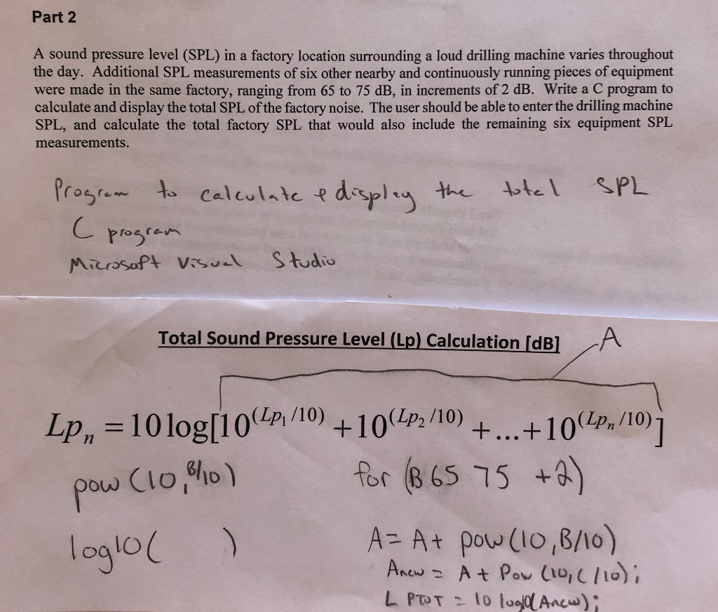 Solved Part 2 A sound pressure level (SPL) in a factory | Chegg.com