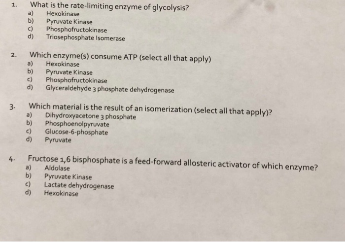 Solved 1. What is the rate-limiting enzyme of glycolysis? a) | Chegg.com