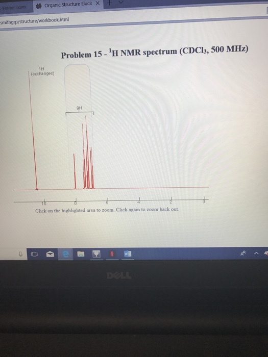 Solved Problem 15 MW- 214 IR H NMR 500 MHz, CDCl3 13C NMR | Chegg.com