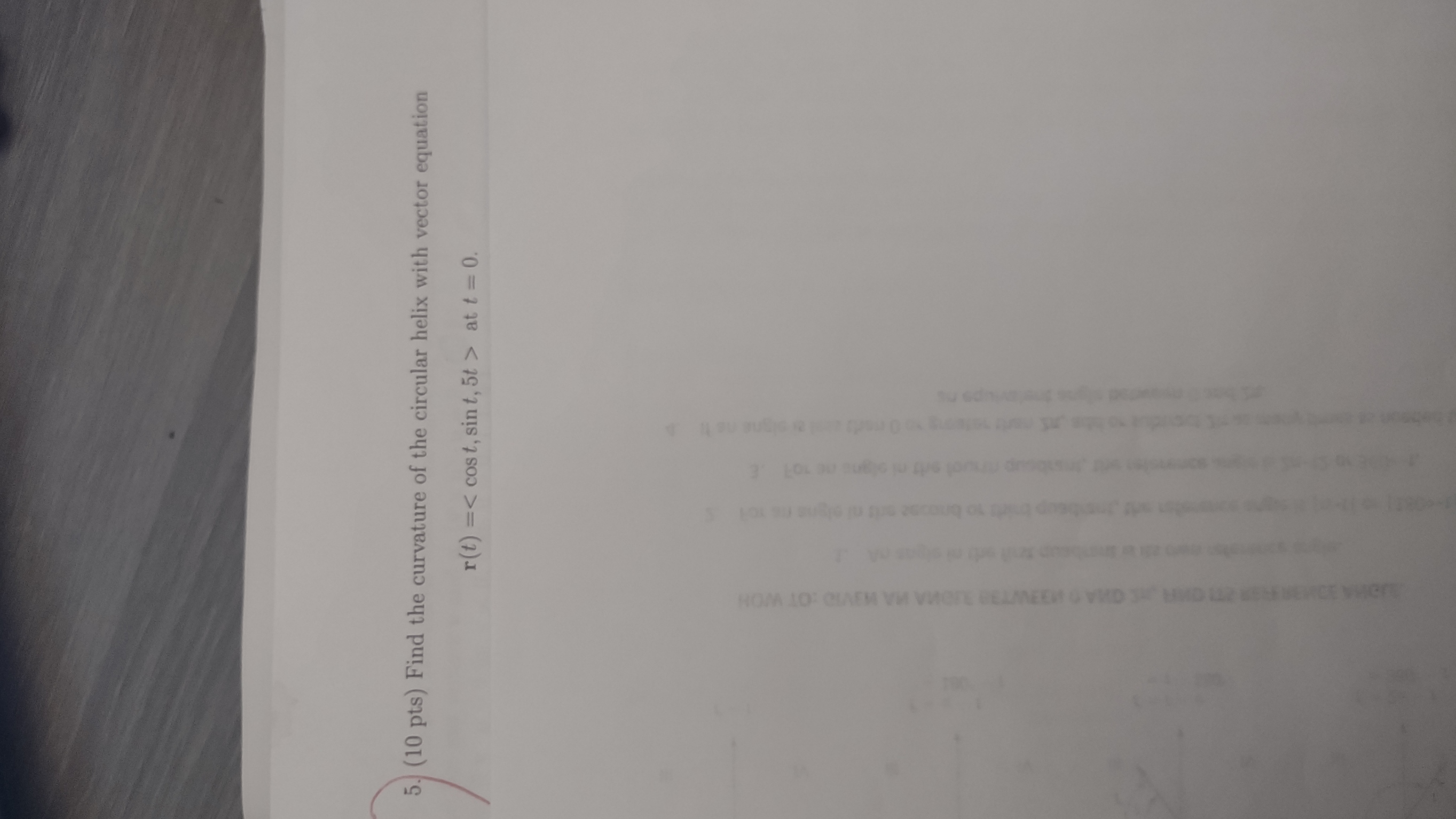 Solved 5. (10 pts) Find the curvature of the circular helix | Chegg.com Solved 5. (10 pts) Find the curvature of the circular helix | Chegg.com