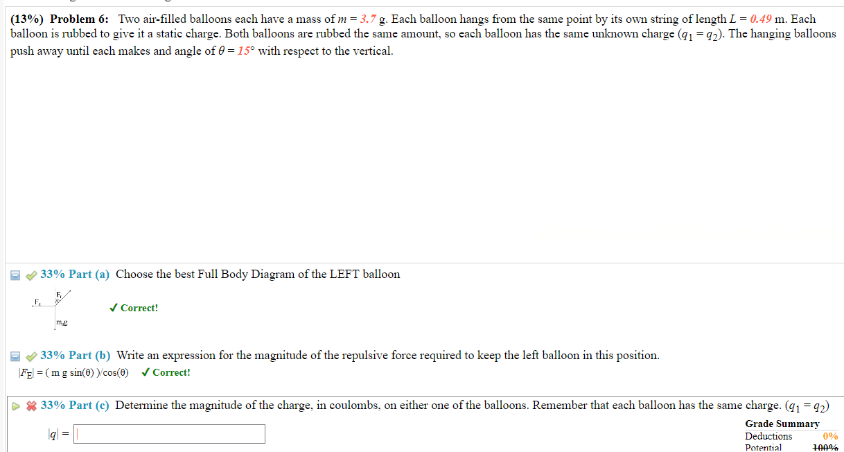 Solved (13\%) Problem 6: Two air-filled balloons each have a | Chegg.com