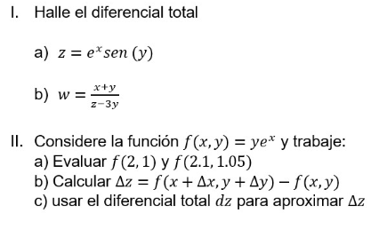 Solved I. find the total differentiation II. Considere | Chegg.com