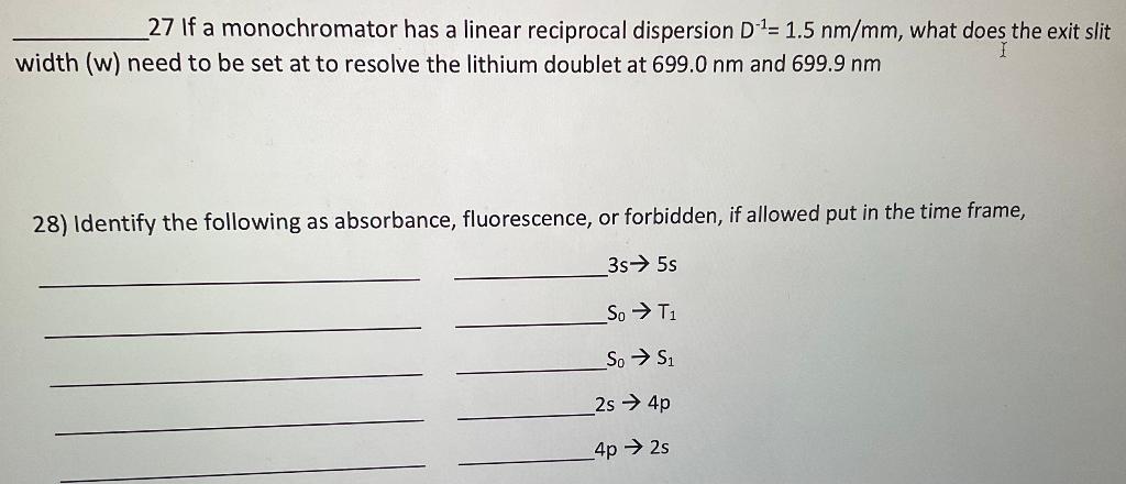 Solved 27 If a monochromator has a linear reciprocal | Chegg.com