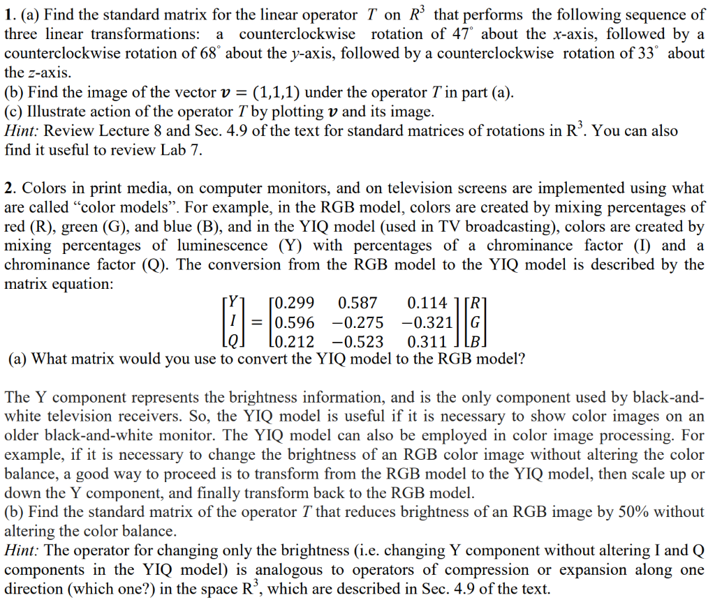 Solved 1. (a) Find the standard matrix for the linear | Chegg.com
