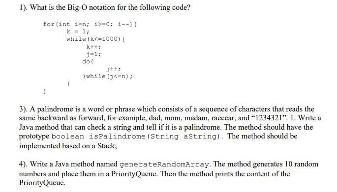Solved 1). What is the Big-O notation for the following | Chegg.com