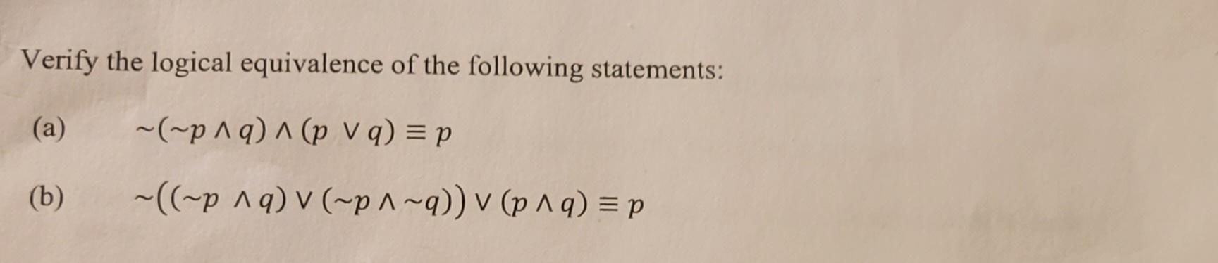 Solved Verify the logical equivalence of the following | Chegg.com