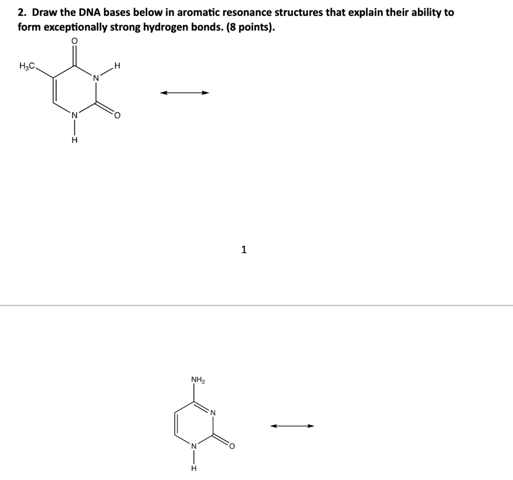 Solved 2. Draw the DNA bases below in aromatic resonance | Chegg.com