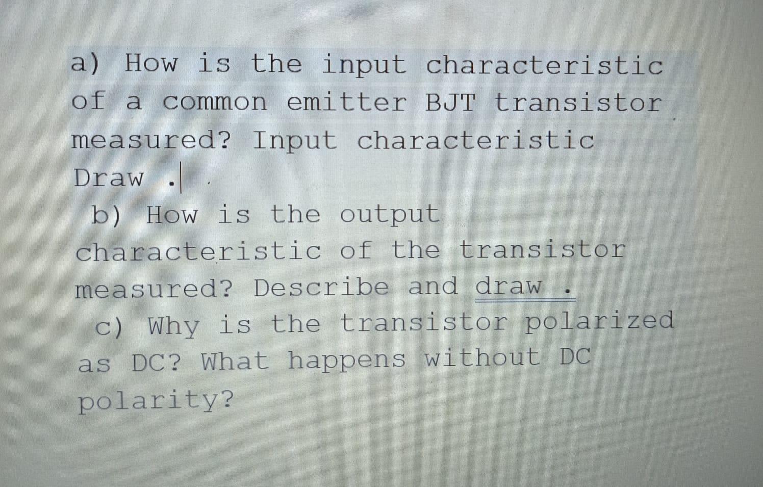 Solved a) How is the input characteristic of a common | Chegg.com