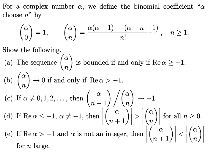 Solved For a complex number α, we define the binomial | Chegg.com