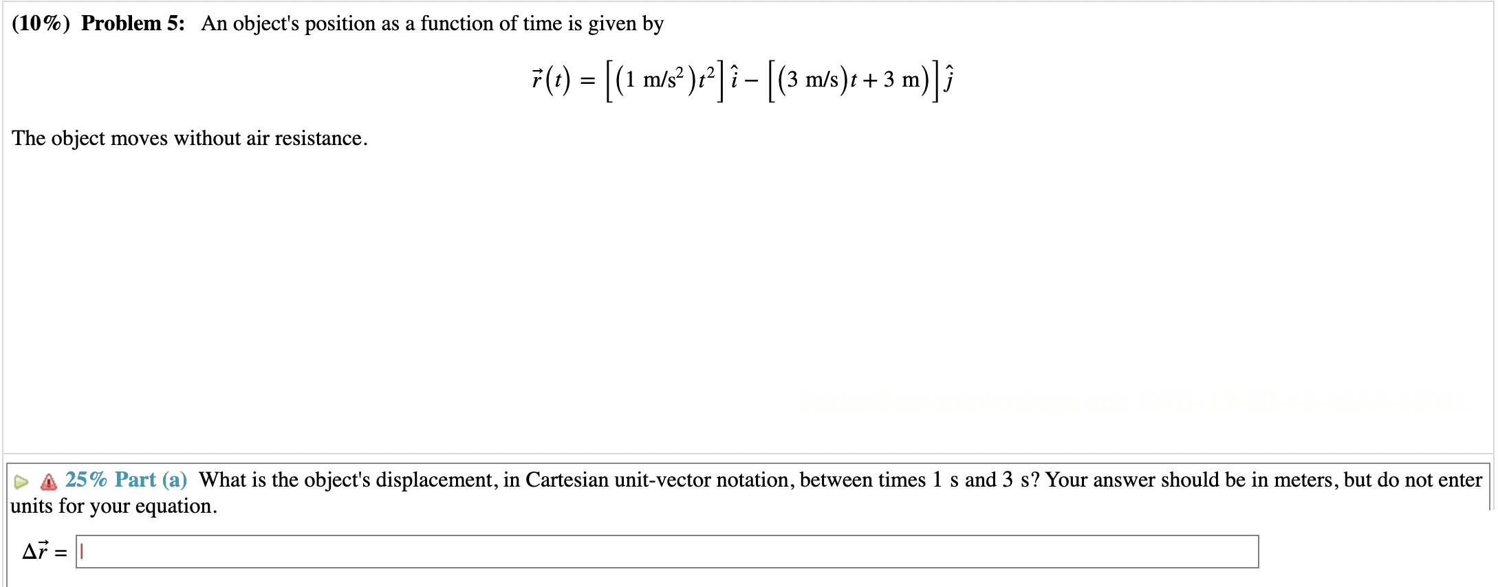Solved (10\%) Problem 5: An object's position as a function | Chegg.com