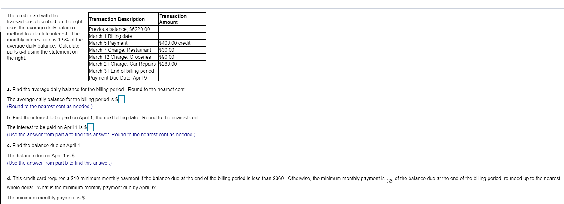 Solved Transaction Amount The credit card with the | Chegg.com