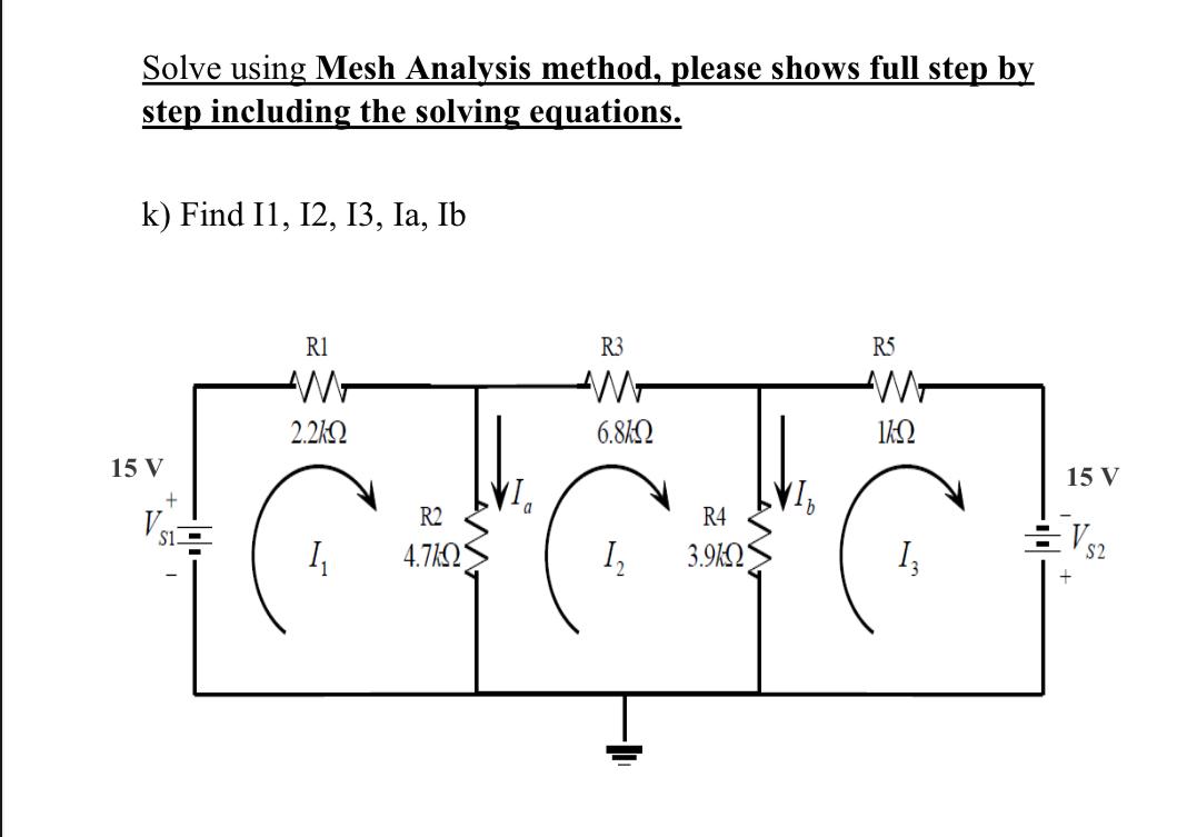 Solved Solve using Mesh Analysis method, please shows full | Chegg.com