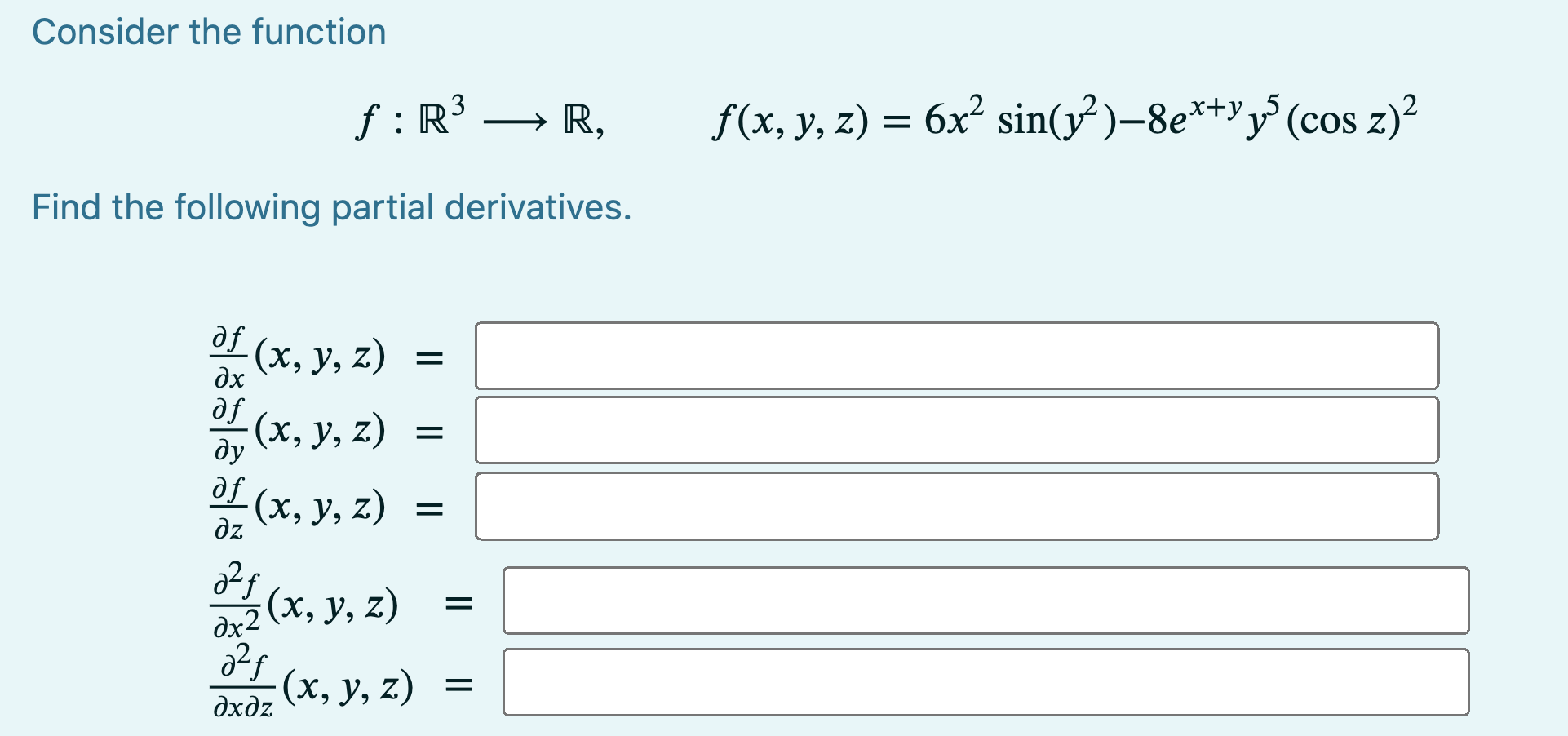 Solved Consider the function f:R3 R, f(x, y, z) = 6x² | Chegg.com