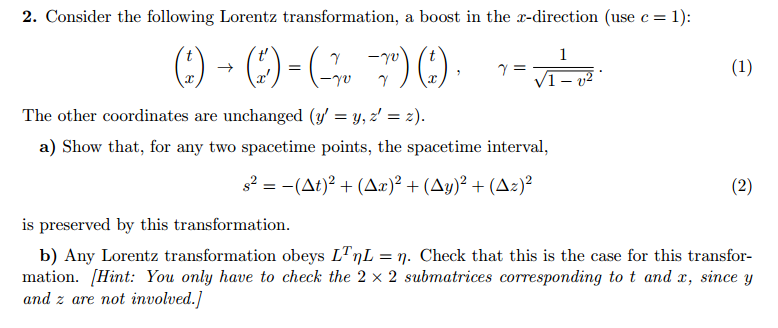 Solved 2. Consider the following Lorentz transformation, a | Chegg.com