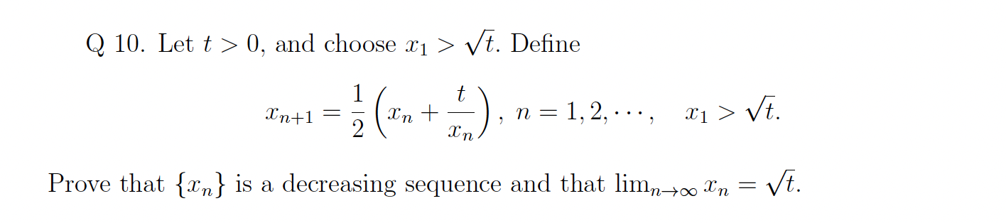 Solved Q 10. ﻿Let t>0, ﻿and choose x1>t2. | Chegg.com