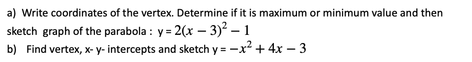 Solved a) Write coordinates of the vertex. Determine if it | Chegg.com