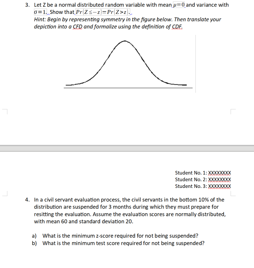 Solved 3. Let Z be a normal distributed random variable with | Chegg.com