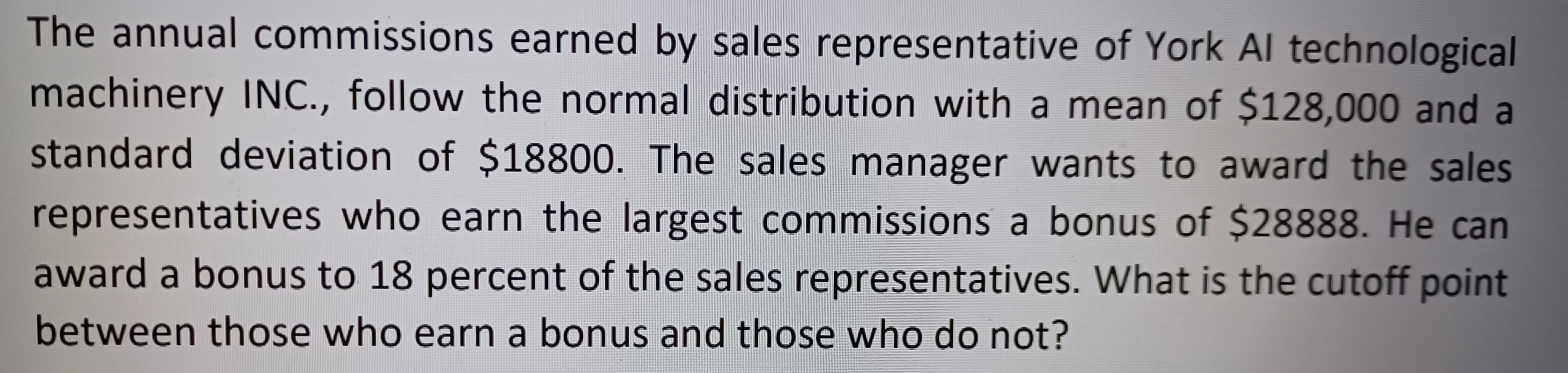 Solved The annual commissions earned by sales representative | Chegg.com