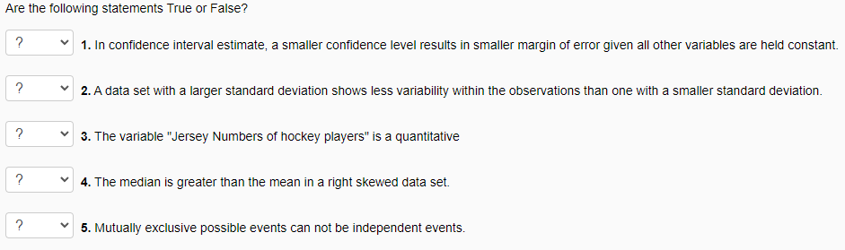 Solved 1. In confidence interval estimate, a smaller | Chegg.com