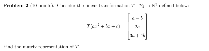 Solved Problem 1 (10 points). Consider the transformation | Chegg.com