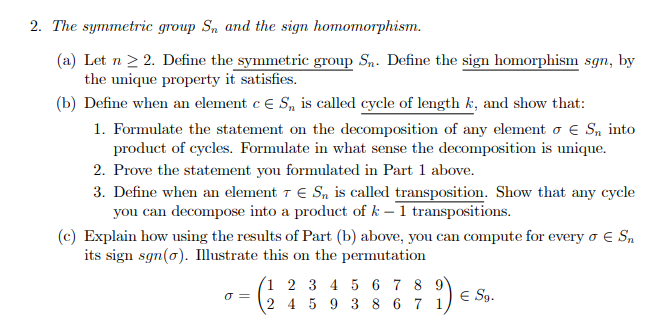 Solved 2. The symmetric group Sn and the sign homomorphism. | Chegg.com