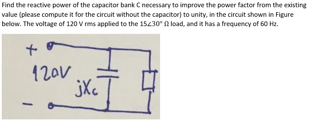 Solved Find the reactive power of the capacitor bank C | Chegg.com