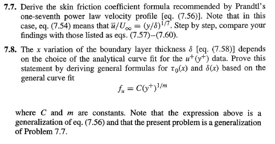7.7. Derive the skin friction coefficient formula | Chegg.com