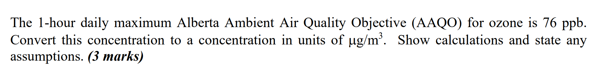 Solved The 1-hour daily maximum Alberta Ambient Air Quality | Chegg.com
