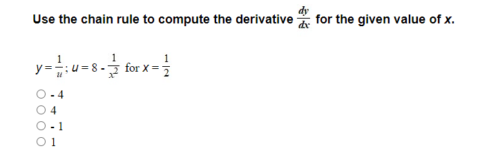 Solved Use the chain rule to compute the derivative dxdy for | Chegg.com