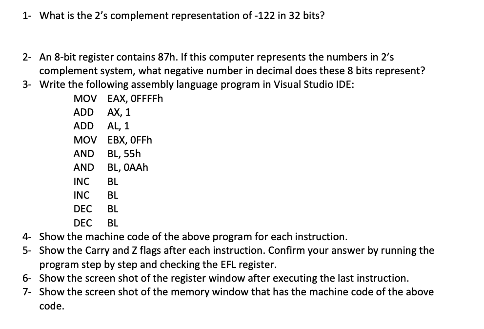 Solved 1- What is the 2's complement representation of -122 | Chegg.com