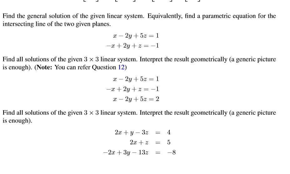 Solved Find the general solution of the given linear system. | Chegg.com