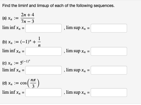 Solved Find the liminf and limsup of each of the following | Chegg.com