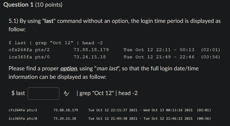 Solved Question 1 (10 points) 5.1) By using "last" command | Chegg.com