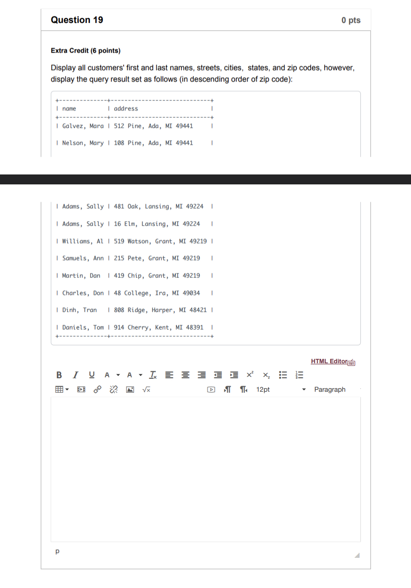Extra Credit (6 points) Display all customers' first | Chegg.com