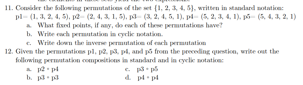 Solved 11. Consider the following permutations of the set | Chegg.com