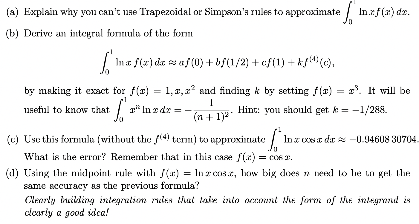 Solved (a) Explain why you can't use Trapezoidal or | Chegg.com