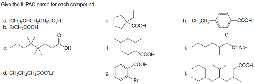 Solved Give the IUPAC name for each compound. -COOH h. CHCH2 | Chegg.com