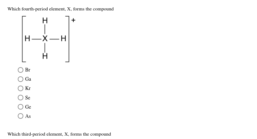 Solved Which fourth-period element, X, forms the compound O | Chegg.com