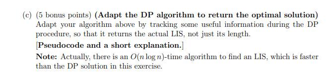Solved 2. Longest Increasing Subsequence (20 points + 5 | Chegg.com