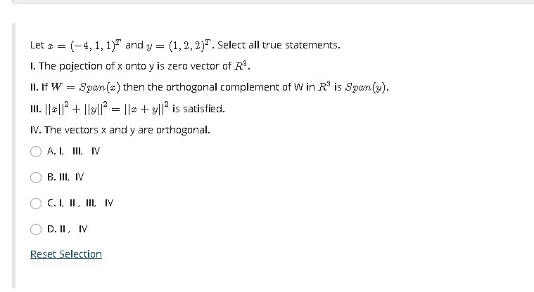 Solved Let « = (-4, 1, 1) and y = (1,2,2). Select all true | Chegg.com